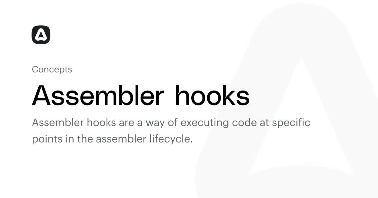 Assembler Hooks Concepts Adonisjs Documentation