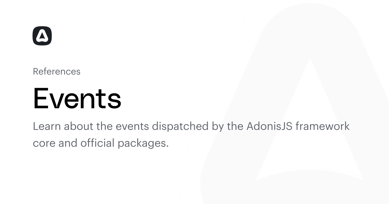 Events (References) | AdonisJS Documentation